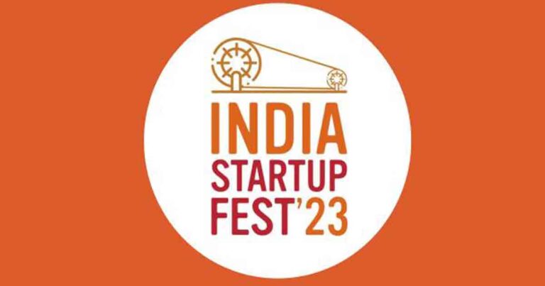 Three day Indian Startup Festival 2023 to begin from August 10 at ...