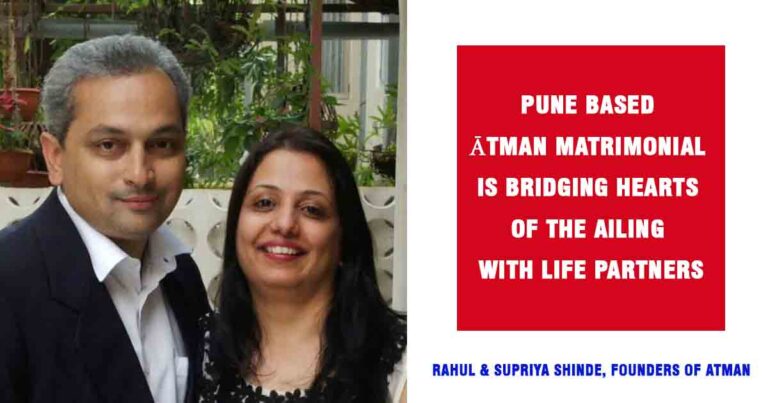 Pune based Ātman Matrimonial is Bridging Hearts of the Ailing with Life ...