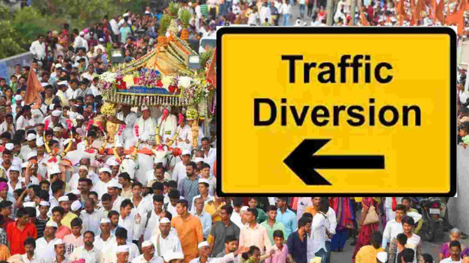 Traffic Changes Announced For Sant Tukaram Maharaj And Sant Dnyaneshwar ...
