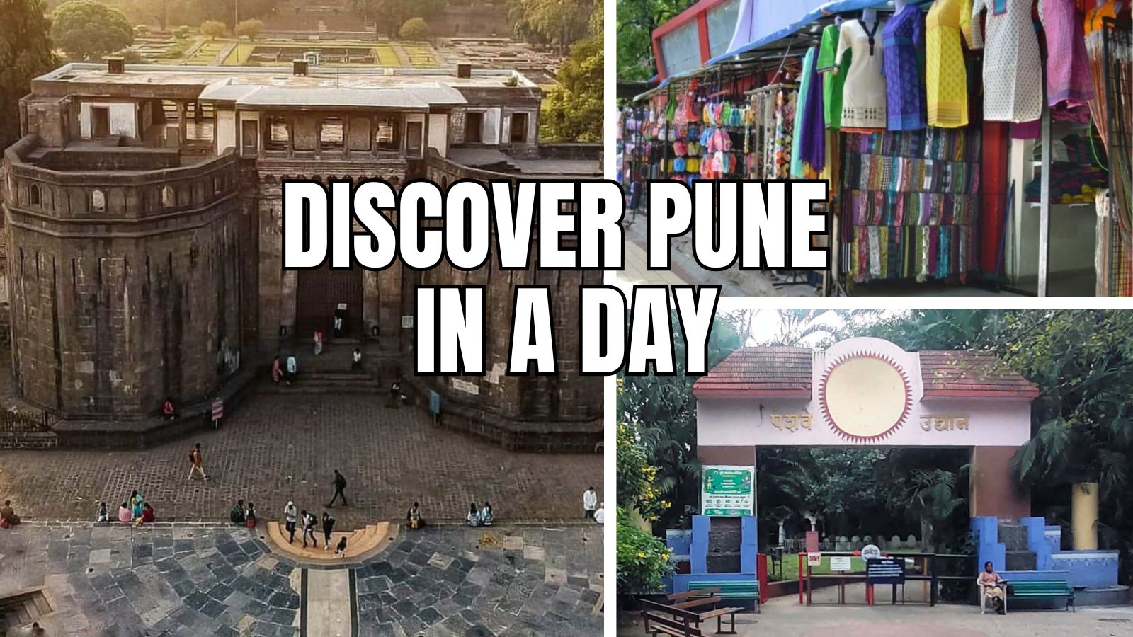 Discover Pune in a Day: Key Spots, Hidden Gems, and How to Make the ...