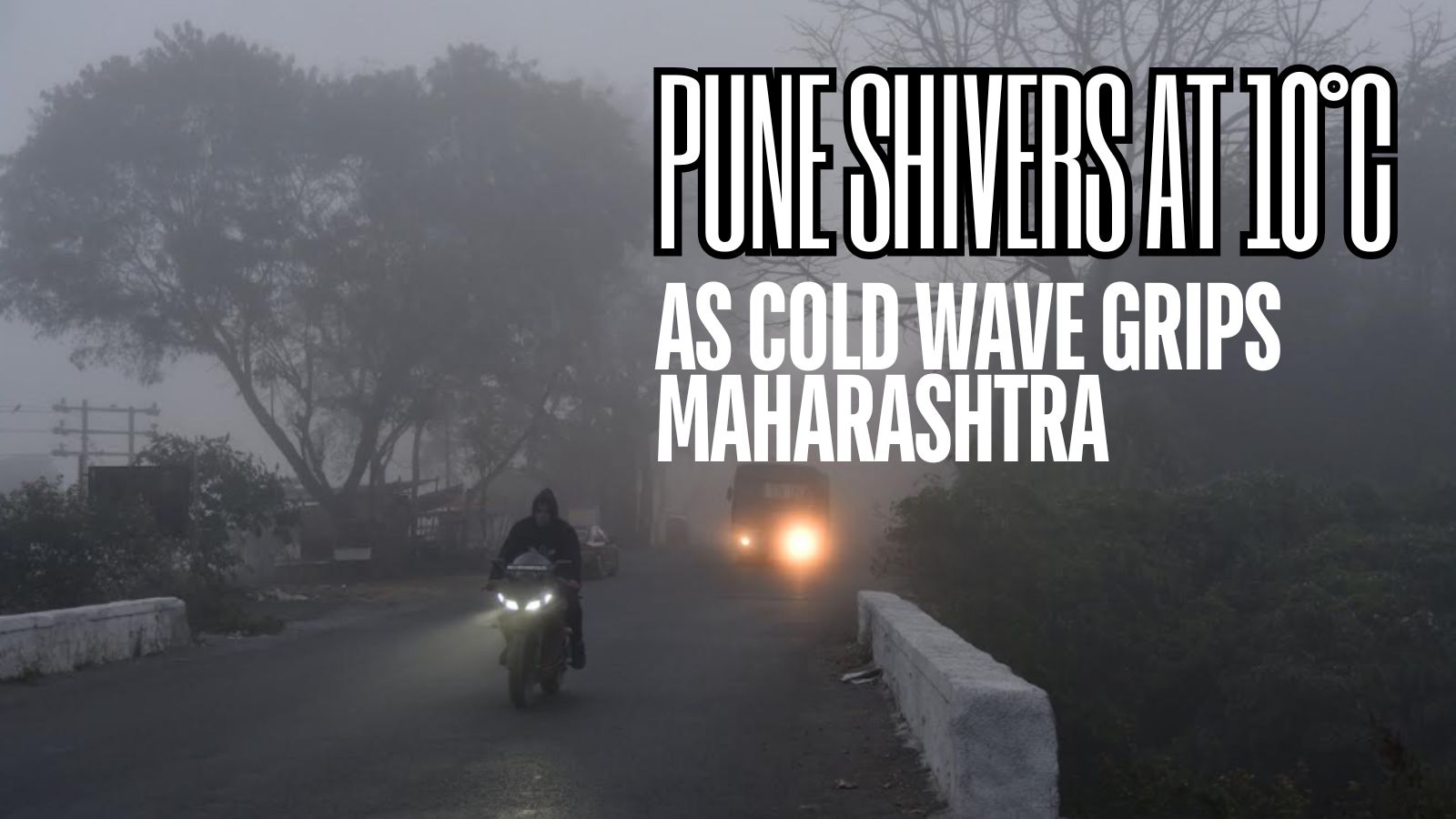 Pune Shivers At 10°C As Cold Wave Grips Maharashtra; Yellow Alert for ...