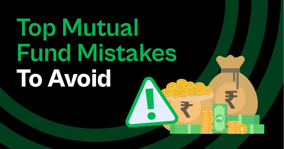 Avoid These Mistakes While Investing In Mutual Funds To Boost Long-Term ...