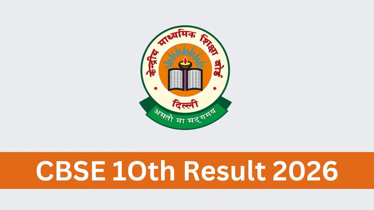 CBSE Class 10 Result 2026: Expected Release Timeline, Steps to Check at ...
